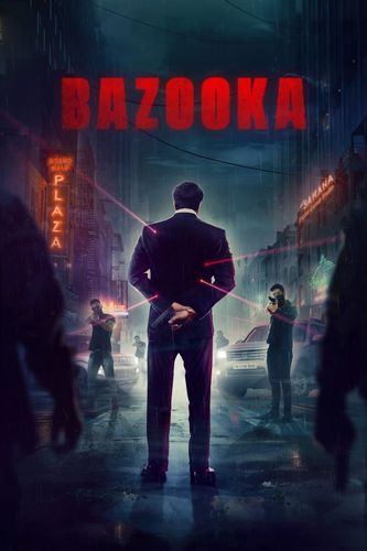 Bazooka | Vue Cinema Times & Book Tickets | Vue