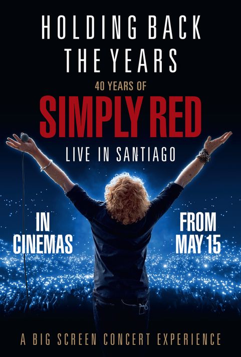 Simply Red 40th Anniversary Tour | Vue Cinema Times & Book Tickets | Vue