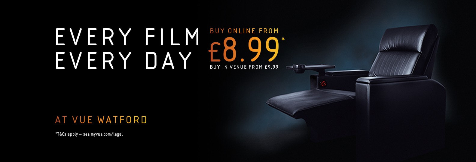 Vue Watford Recliner Cinema | VUE
